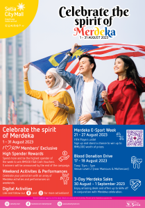 Celebrate the Spirit of Merdeka — Setia City Mall